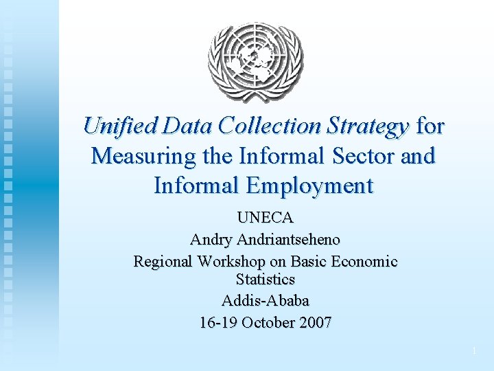 Unified Data Collection Strategy for Measuring the Informal