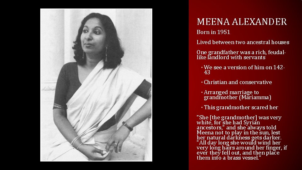 GRANDMOTHERS LETTERS Background and Stuff MEENA ALEXANDER Born