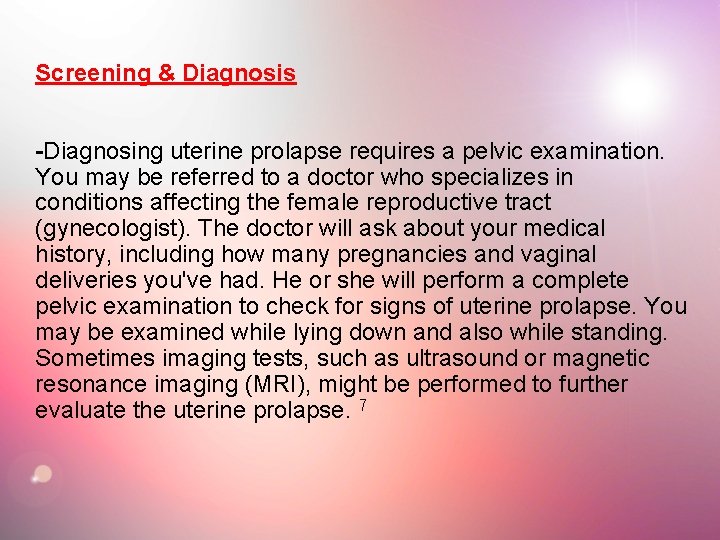 Uterine Prolapse Uterine prolapse dropped uterus is a