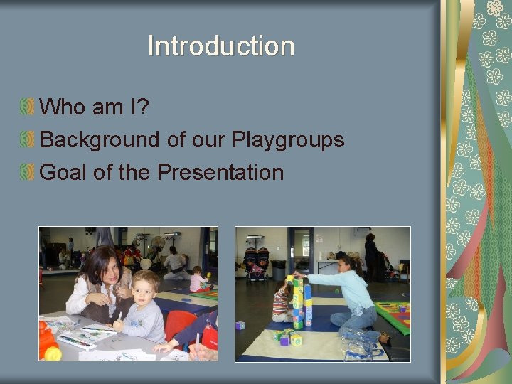 Benefits of Inclusive Community Playgroups in Early Intervention