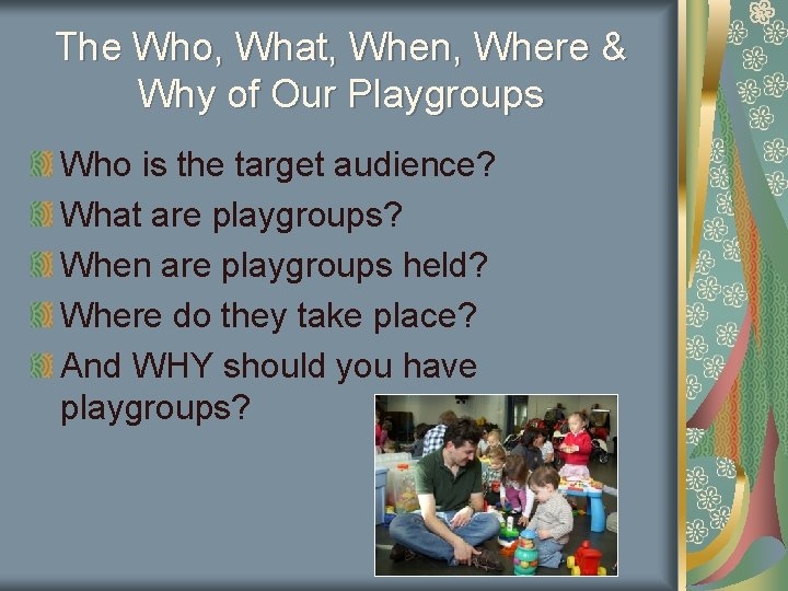 Benefits of Inclusive Community Playgroups in Early Intervention