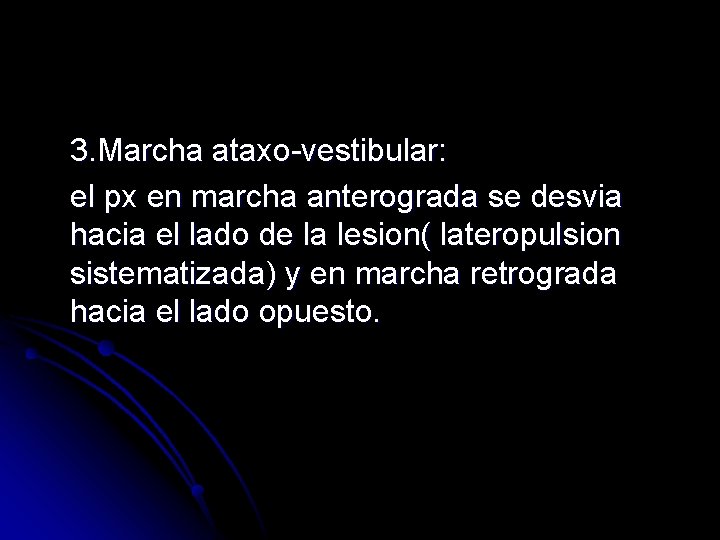 Examen de la Marcha El examen neurologico se