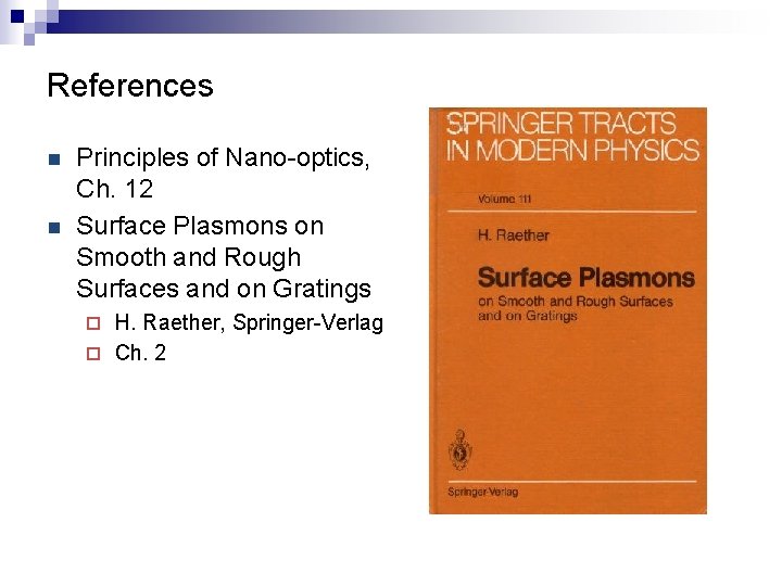 MSEG 667 Nanophotonics Materials and Devices 6 Surface