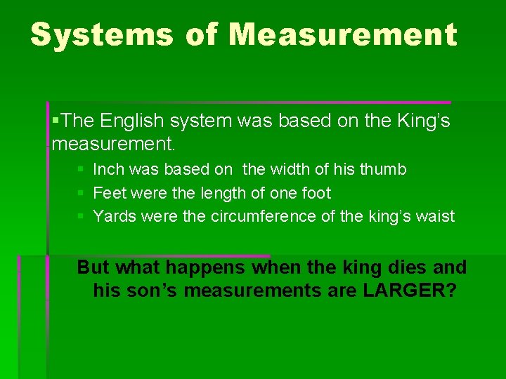 Dimensional Analysis for Conversions Write the KNOWN identify