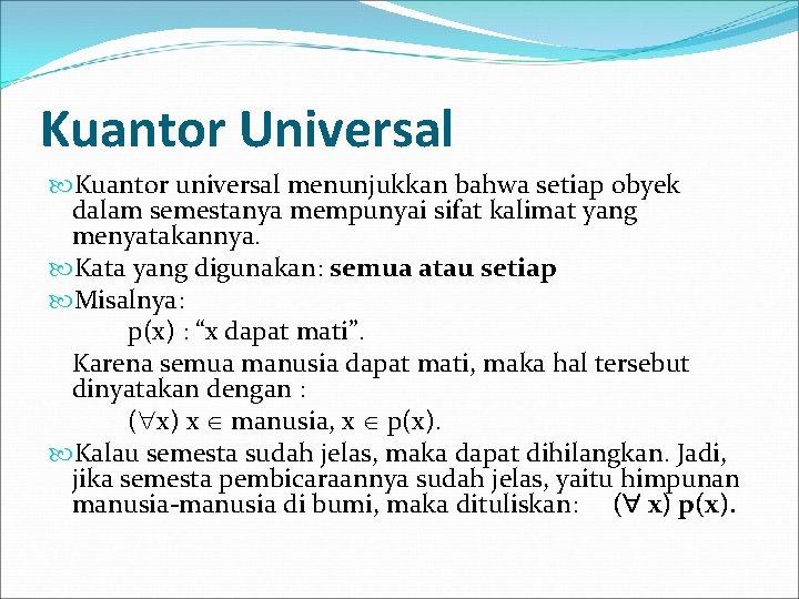 MATERI 4 KALKULUS PREDIKAT KALIMAT BERKUANTOR Predikat 1