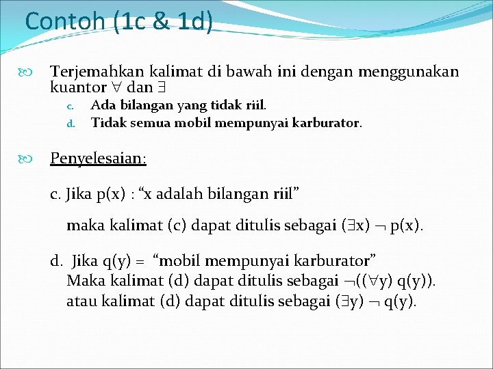 MATERI 4 KALKULUS PREDIKAT KALIMAT BERKUANTOR Predikat 1
