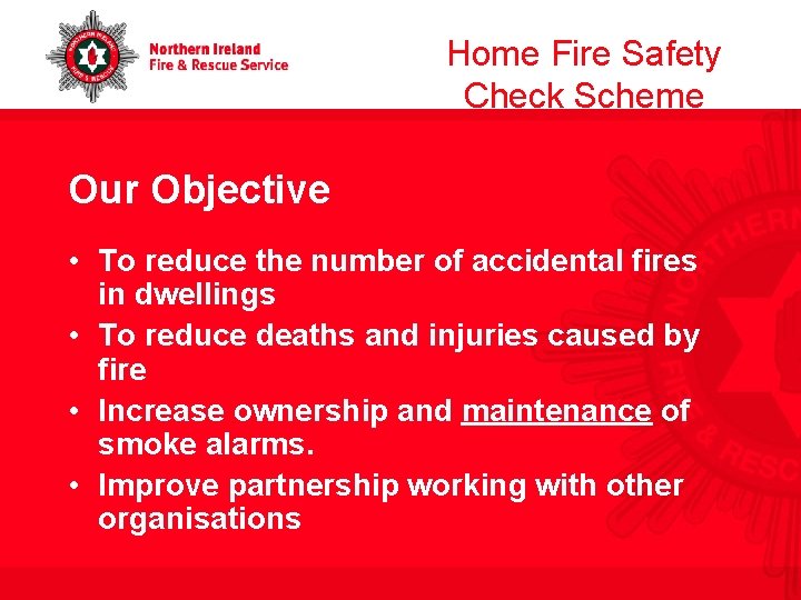 Home Fire Safety Check Scheme Home Fire Safety