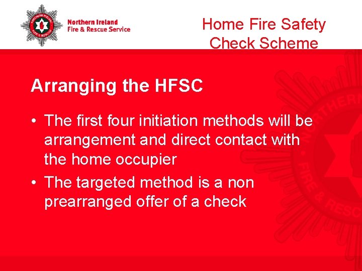 Home Fire Safety Check Scheme Home Fire Safety