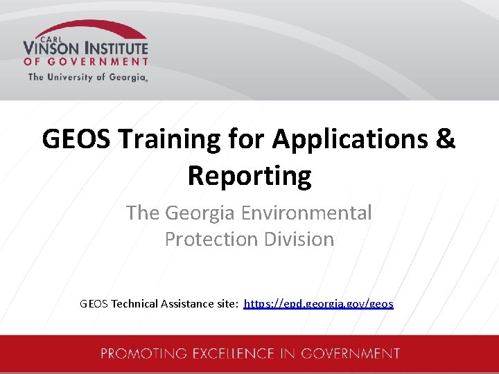GEOS Training for Applications Reporting The Georgia Environmental
