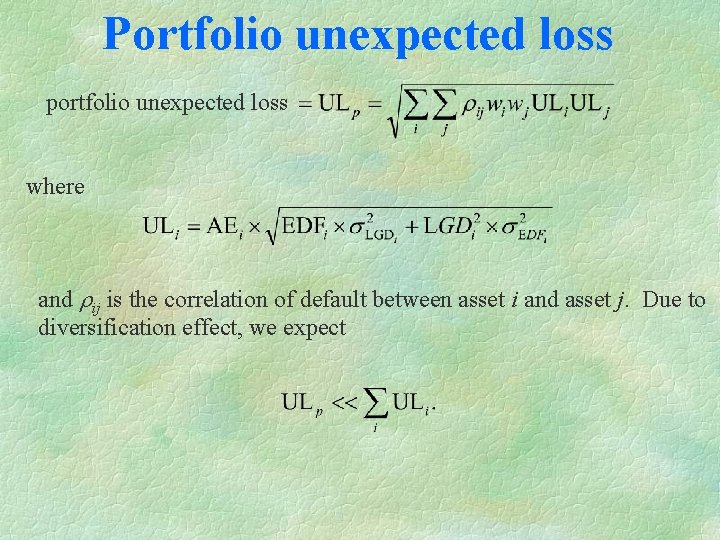 Portfolio Loss Distribution Risky assets in loan portfolio