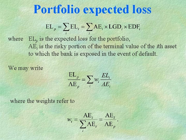 Portfolio Loss Distribution Risky assets in loan portfolio