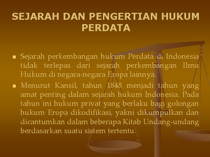 POKOKPOKOK HUKUM PERDATA SEJARAH DAN PENGERTIAN HUKUM PERDATA