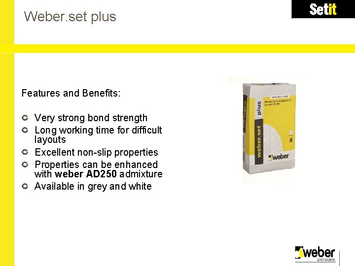 Product Awareness Wall Tiling 2010 Weber fix Uses