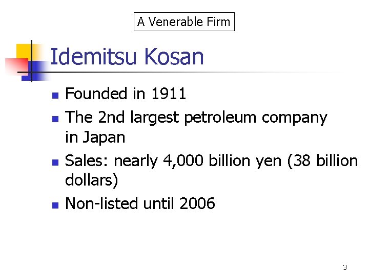 Family Businesses and IPOs The Case of Idemitsu