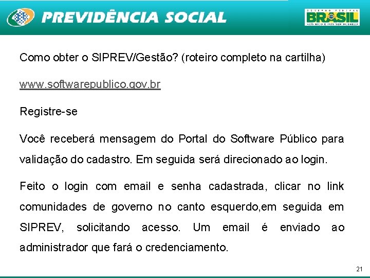 Sistemas dos Regimes Prprios de Previdncia Social SRPPS