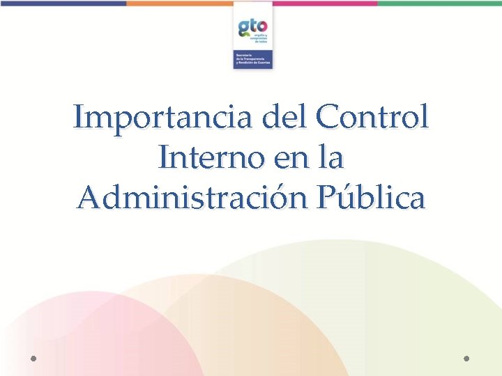 Importancia del Control Interno en la Administracin Pblica