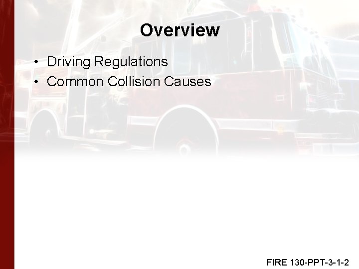 Lesson 3 1 Driving Regulations and Common Collision