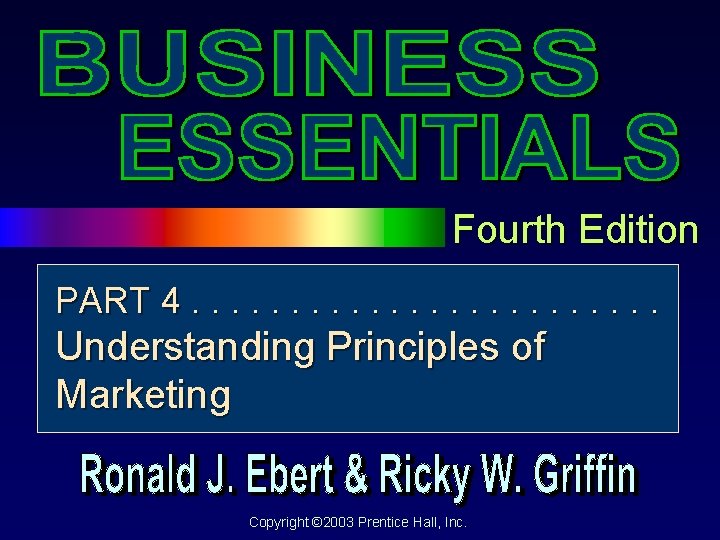 Fourth Edition PART 4 Understanding Principles of Marketing