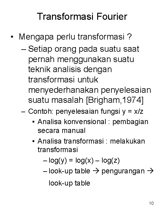 Konvolusi Dan Transformasi Fourier Materi pertemuan ke 4