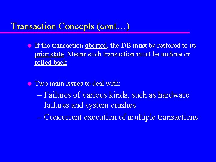 Chapter 8 Transaction Management Chapter 8 Objectives u