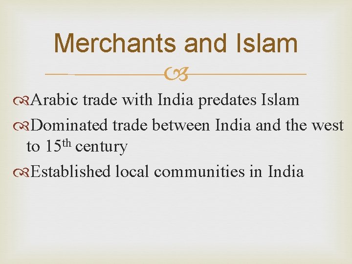 India and the Indian Ocean Basin Chapter 16