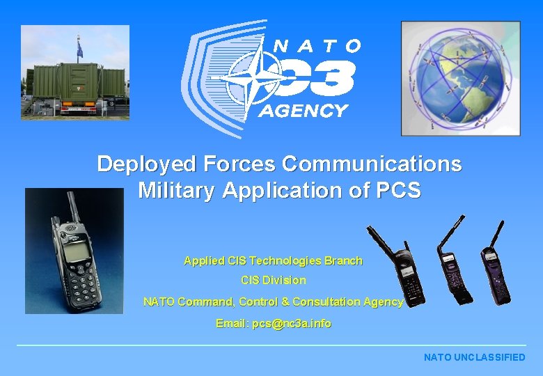 Deployed Forces Communications Military Application of PCS Applied