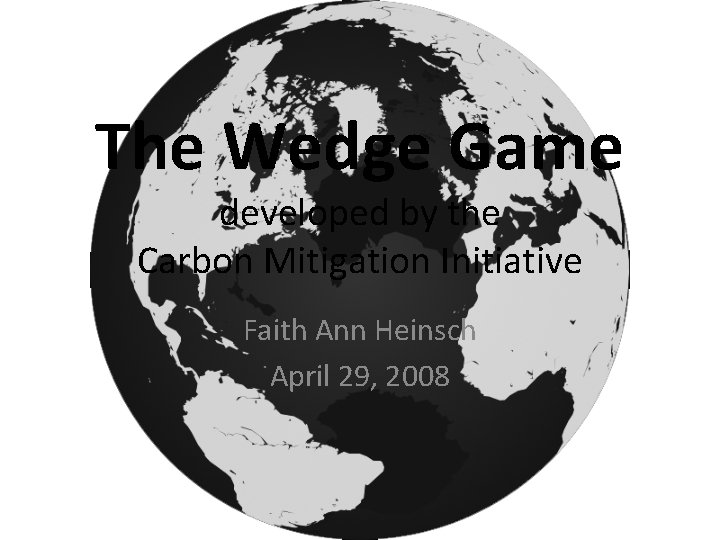 The Wedge Game developed by the Carbon Mitigation
