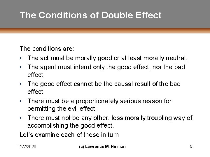 The Principle of Double Effect Some Key Issues