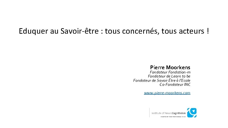 Eduquer au Savoirtre tous concerns tous acteurs Pierre