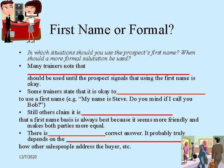 Objectives for Opening the Call Explain the 5