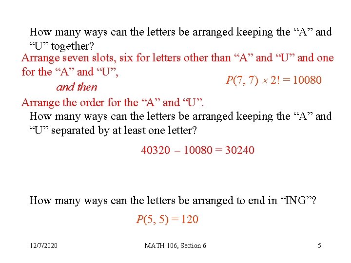 Section 6 More Ordered Arrangements Questions about homework