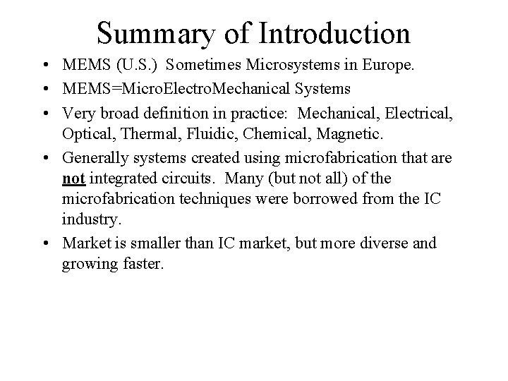 Summary of Introduction MEMS U S Sometimes Microsystems