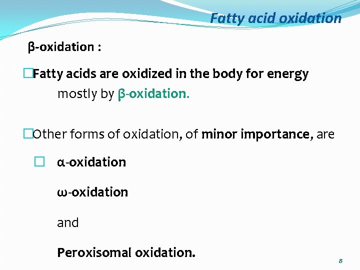 Metabolism of Lipids I Dr ANITHA 1 Introduction