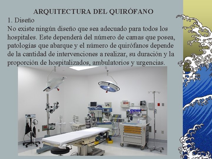 ESTRUCTURA Y DISEO DEL QUIROFANO ANDREA GMEZ ENFERMERA