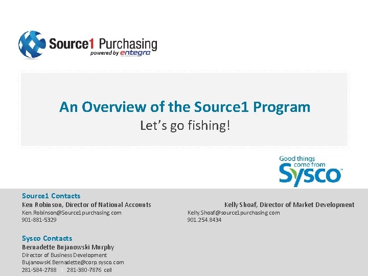 An Overview of the Source 1 Program Exclusively