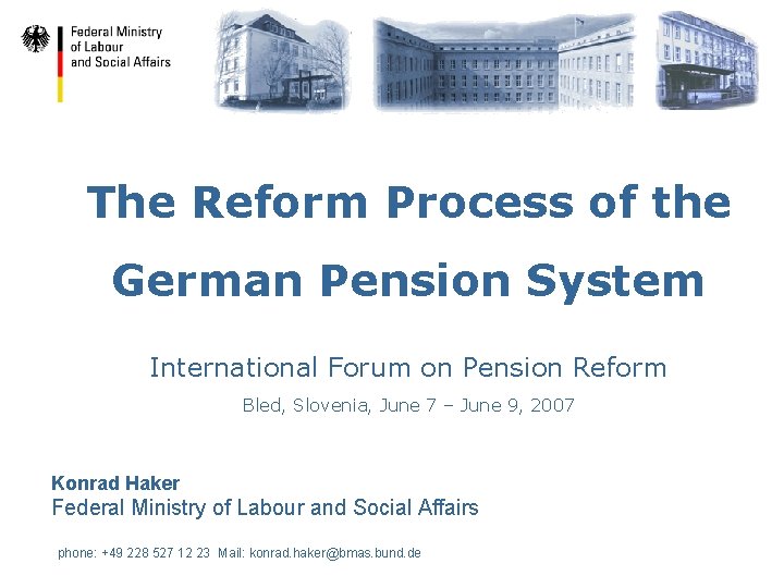 The Reform Process of the German Pension System