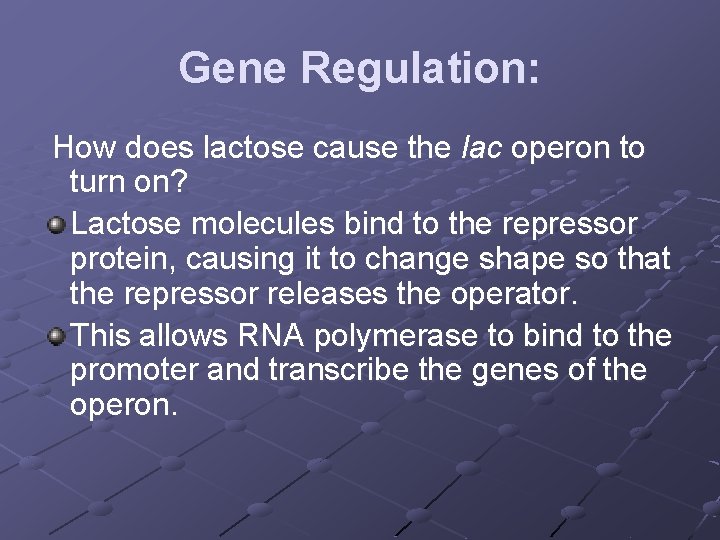 Gene Regulation Section 12 5 This section explains