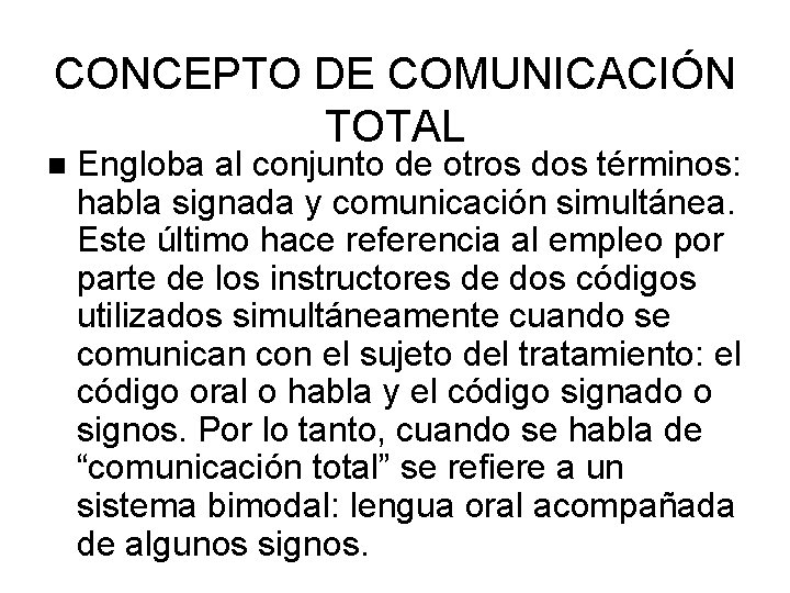 PROGRAMA DE COMUNICACIN TOTAL HABLA SIGNADA Benson Schaeffer