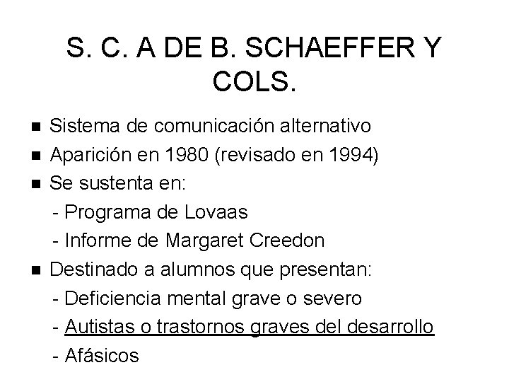PROGRAMA DE COMUNICACIN TOTAL HABLA SIGNADA Benson Schaeffer