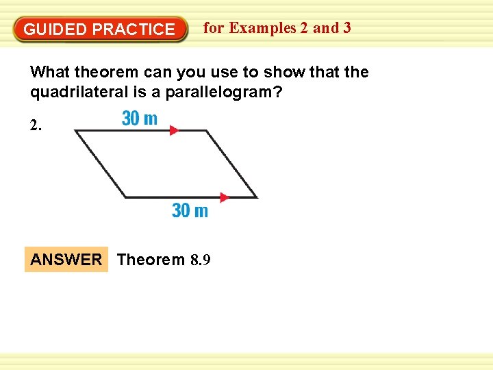 EXAMPLE 2 Identify a parallelogram ARCHITECTURE The doorway