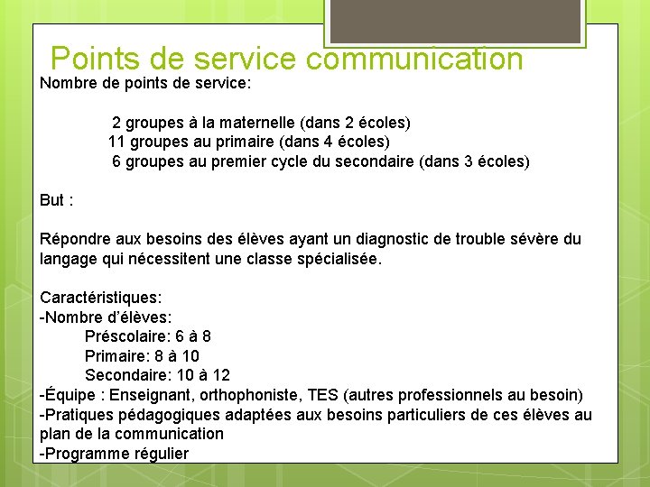 Prsentation de lorganisation des points de service Processus