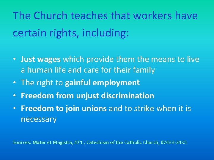 Catholic Social Teaching The Dignity of the Worker