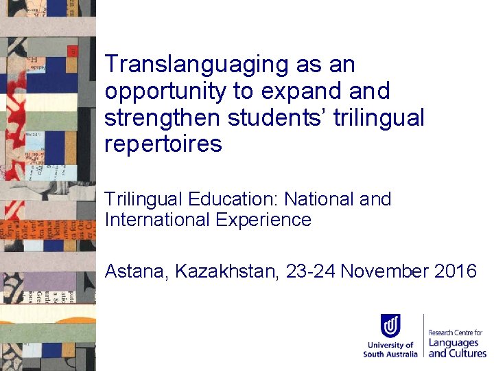 Translanguaging as an opportunity to expand strengthen students