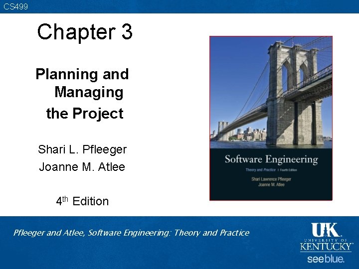 CS 499 Chapter 3 Planning and Managing the