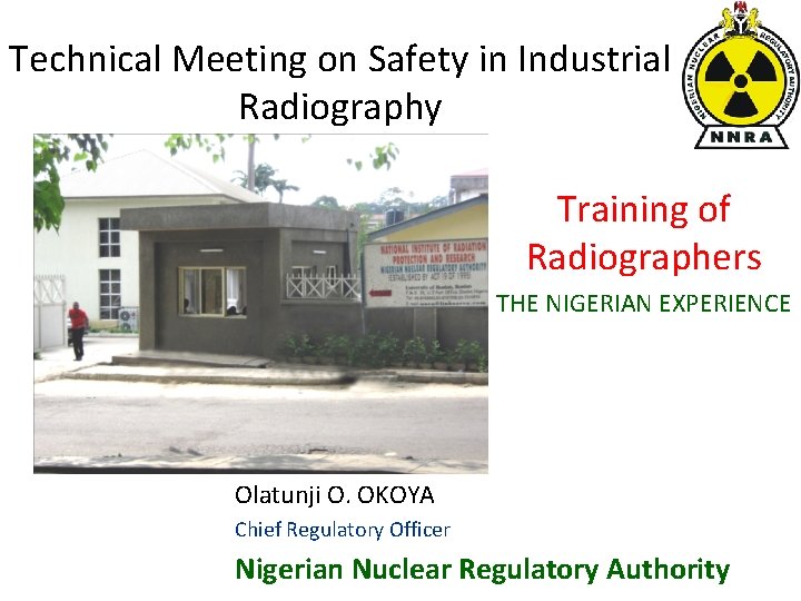 Technical Meeting on Safety in Industrial Radiography Training