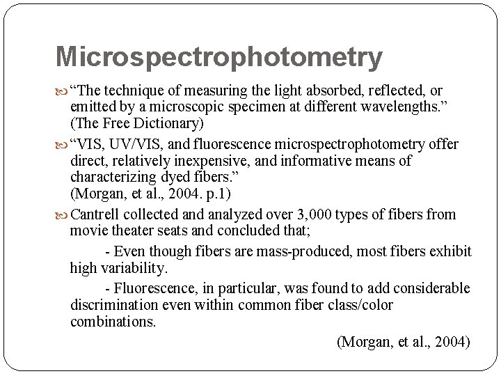 Forensic Application of Fluorescence Fiber By Team Yellow