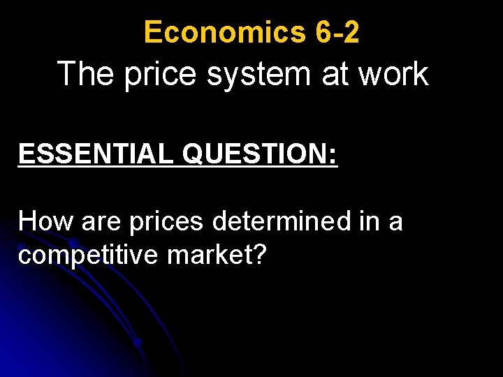 Notebook 16 Economics 6 2 The Price system