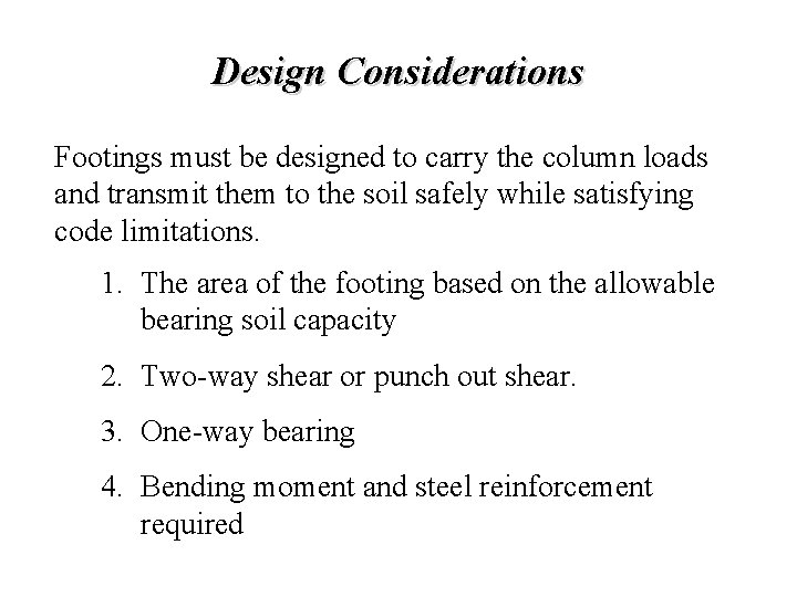 Chp 12 Footings Lecture Goals Footing Classification Footing