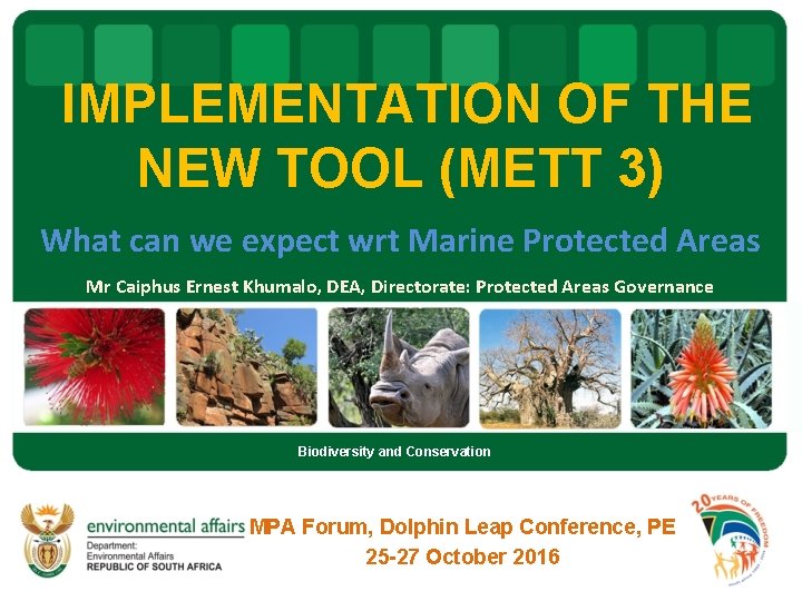 IMPLEMENTATION OF THE NEW TOOL METT 3 What