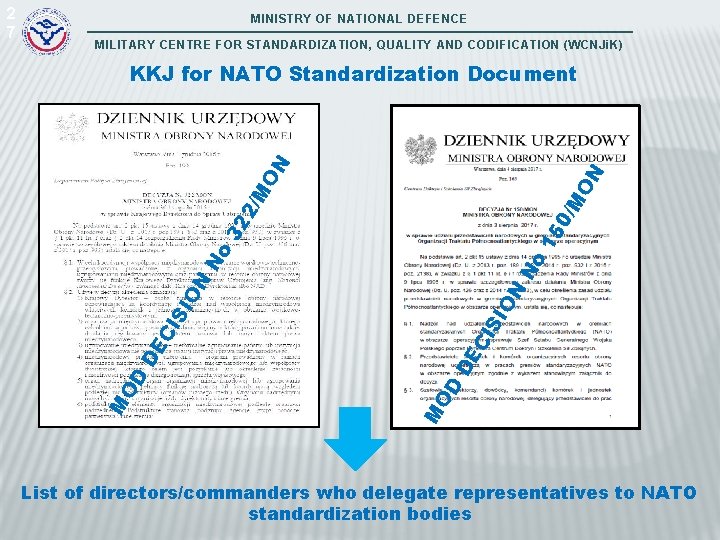 MINISTRY OF NATIONAL DEFENCE MILITARY CENTRE FOR STANDARDIZATION